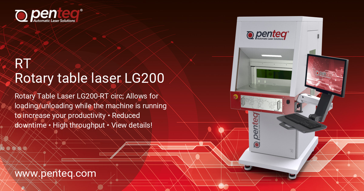 Rotary Table Laser LG200-RT Efficient Serial Production - penteq.com